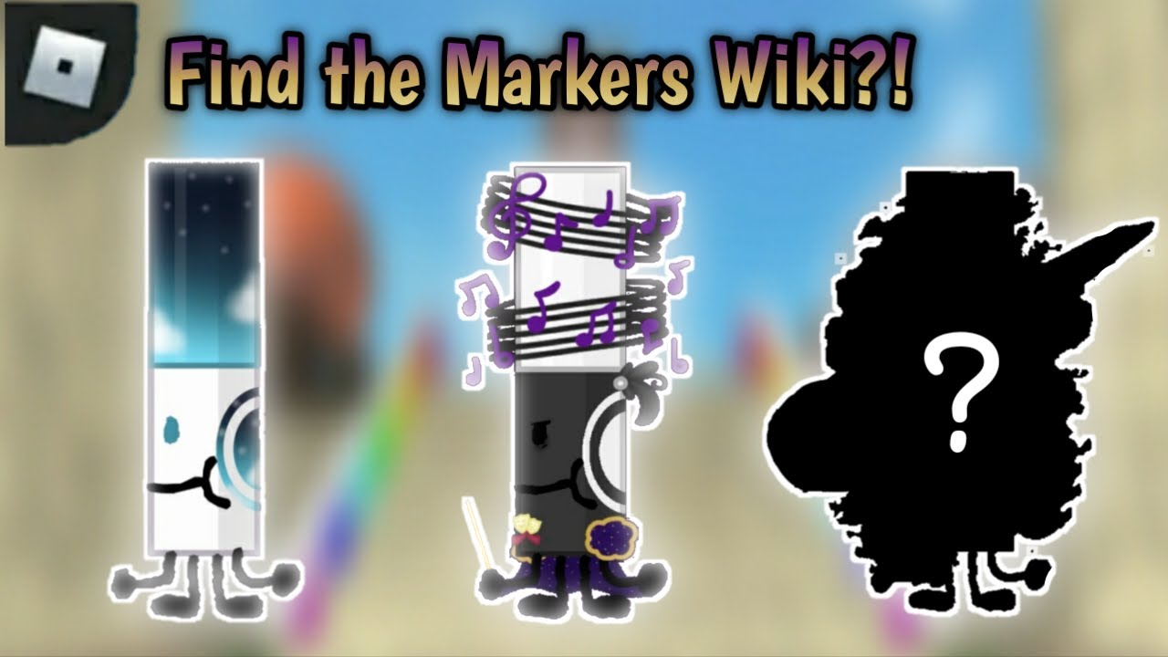 MARKERS LEAKS ACCORDING TO FIND THE MARKERS WIKI #2 | Find the Markers ...