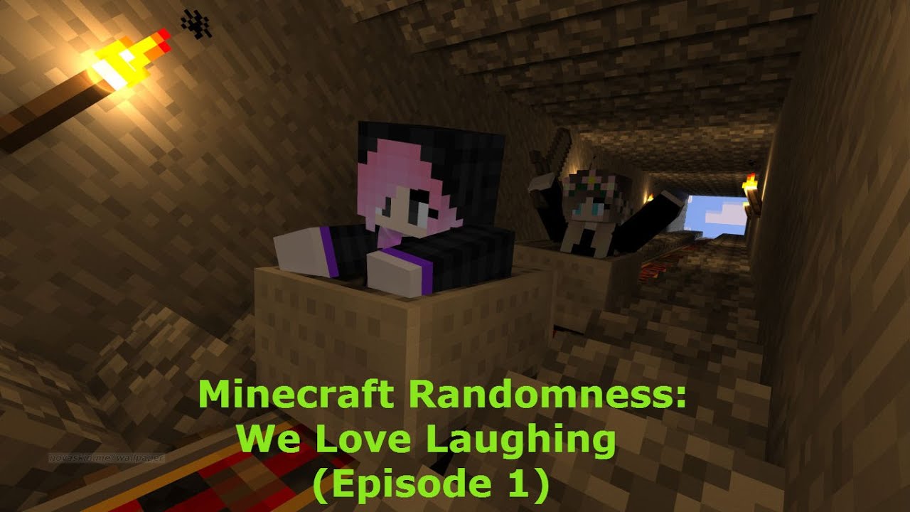 Minecraft Randomness: We Love Laughing (Episode 1) - YouTube