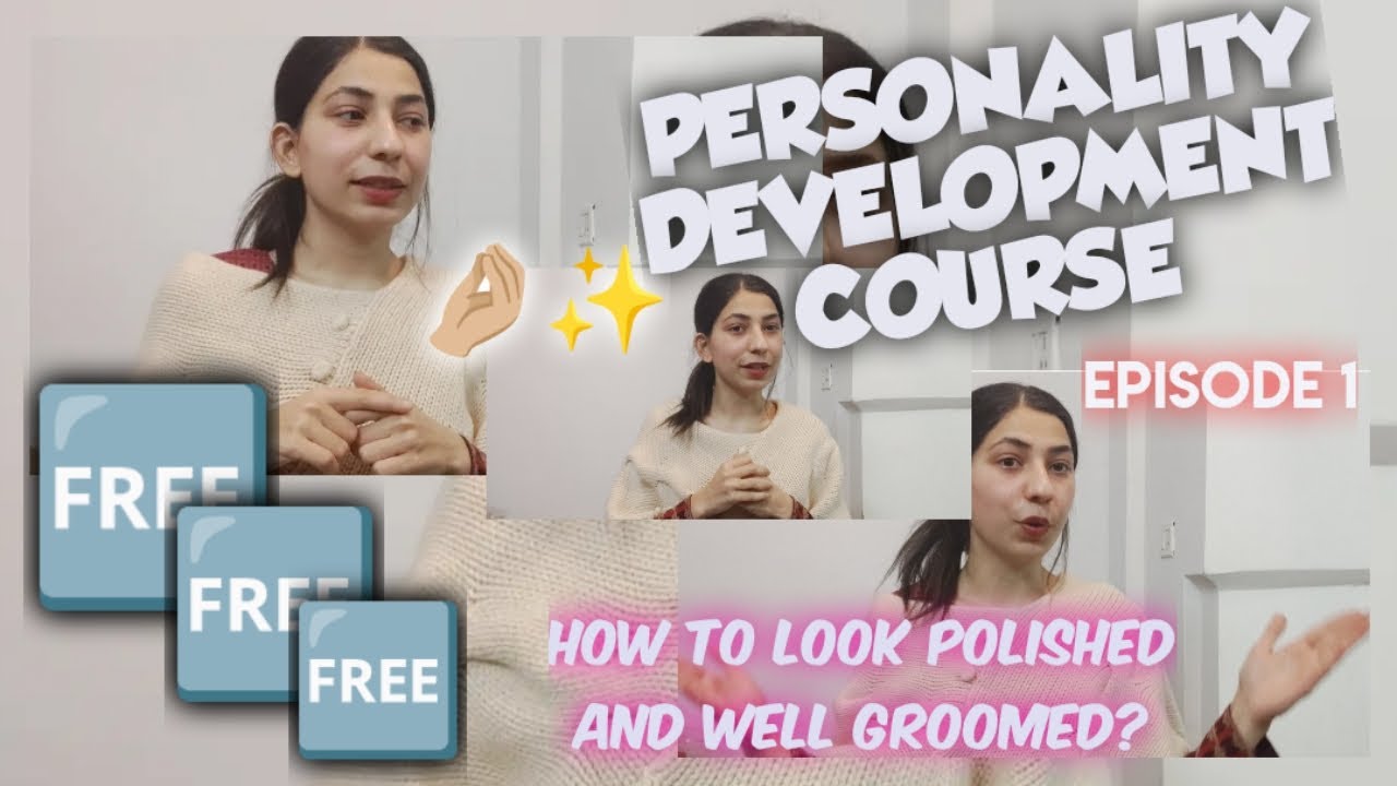 How to look Polished and well-groomed?💇🏼‍♀️😍|FREEEE PERSONALITY ...