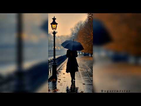 Payız, ayrılıq mahnısı, həzin mahnılar, lirik musiqilər, qəmli mahnılar, super ifa 