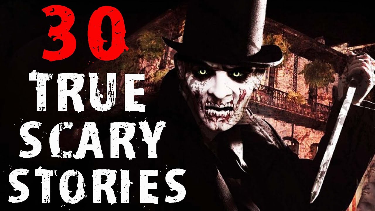 30 True Scary Stories To Help You Sleep | Best Scary True Ghost Stories ...