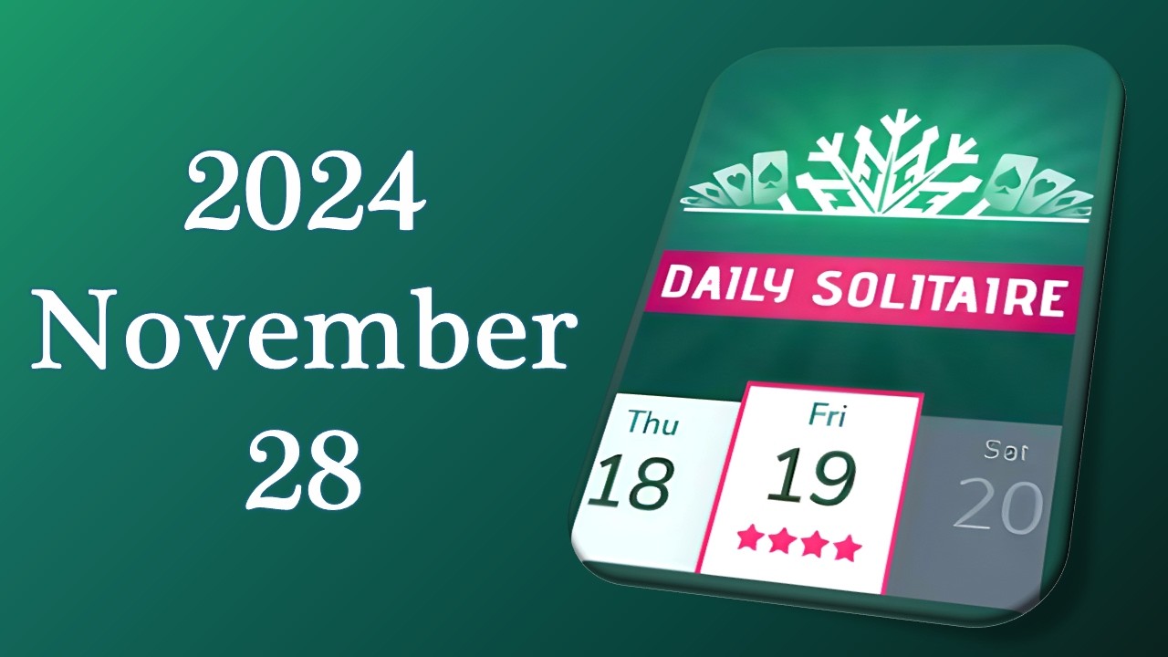 Daily Challenge Solitaire Solution 2024 November 28 - YouTube