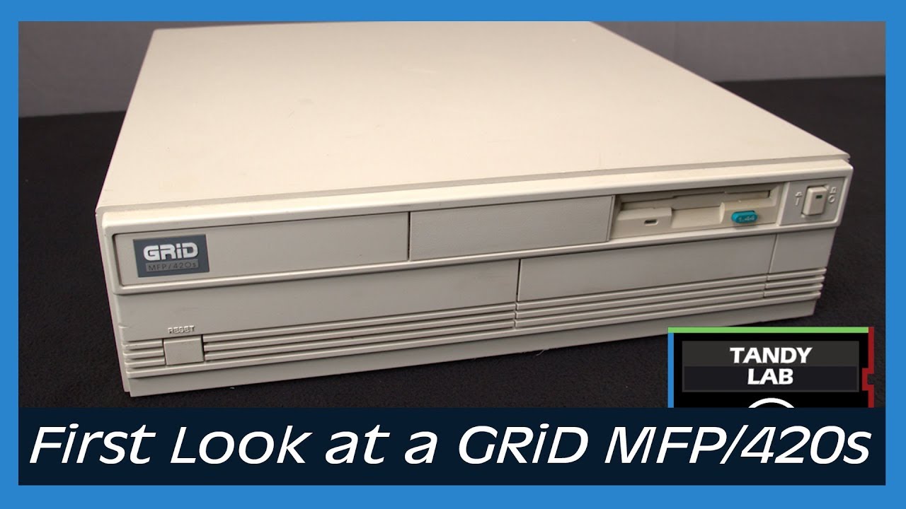 The GRiD MFP/420s - The 486 Tandy not sold by Tandy - First Look # ...
