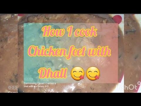How I cook delicious chicken feet with Dhall curry 😋 - YouTube