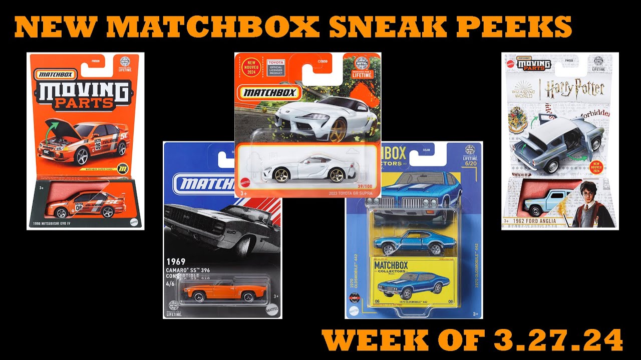 MATCHBOX 2024 SNEAK PEEKS FOR THE WEEK OF 3/27/24 MOVING PARTS, BASIC ...