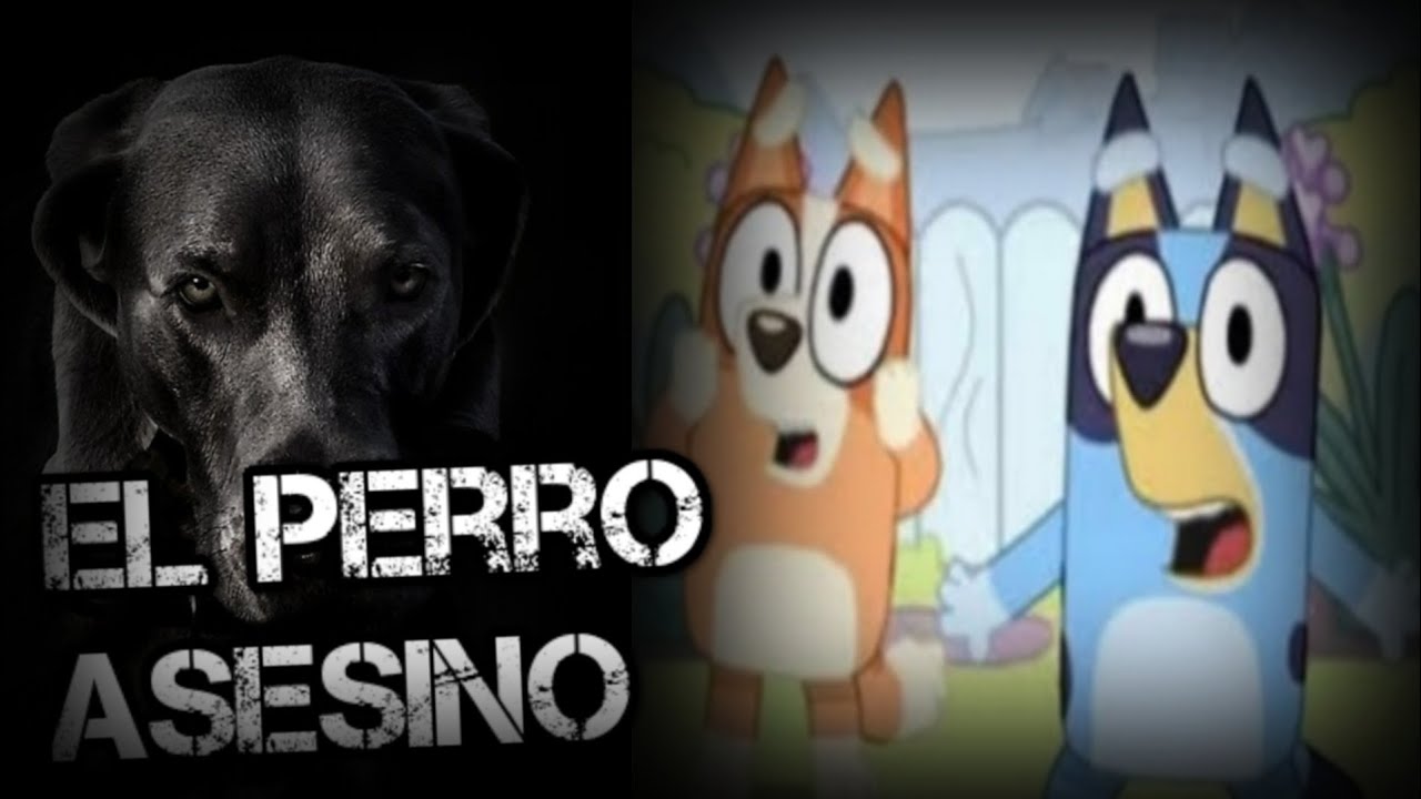 Creepypasta de Bluey "El perro asesino" (1/?) - YouTube
