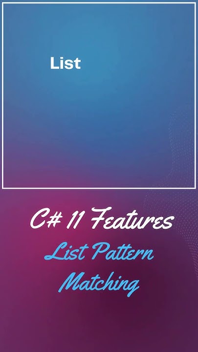 Mastering List Pattern Matching in C# 11 | C# 11 new Features | #CSharp11 #Programming - YouTube