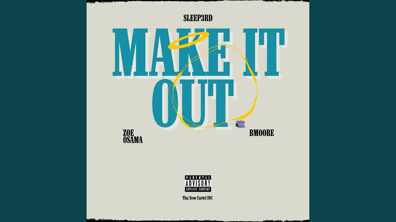 Make It Out (feat. B Moore) - YouTube