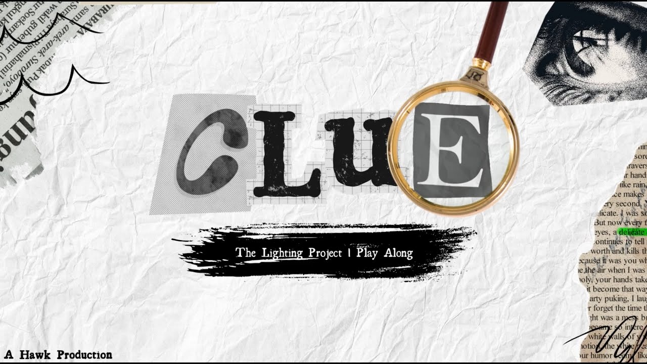 3rd Annual Clue: The Lighting Project | Play Along - YouTube