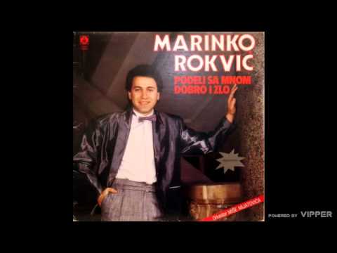 Marinko Rokvic - Pevajte sa mnom o jednoj zeni - (Audio 1986)