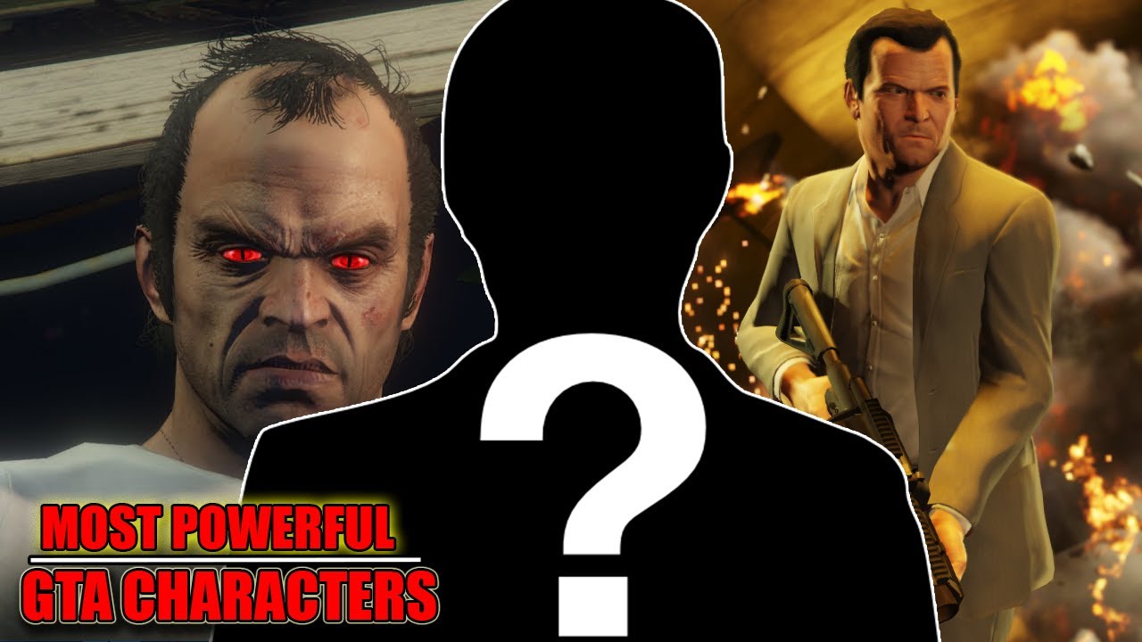 Who Is The Most POWERFUL Character In GTA Top Powerful Characters In GTA RANKED YouTube who-is-the-most-powerful-character-in-gta-top-powerful-characters-in-gta-ranked-youtube