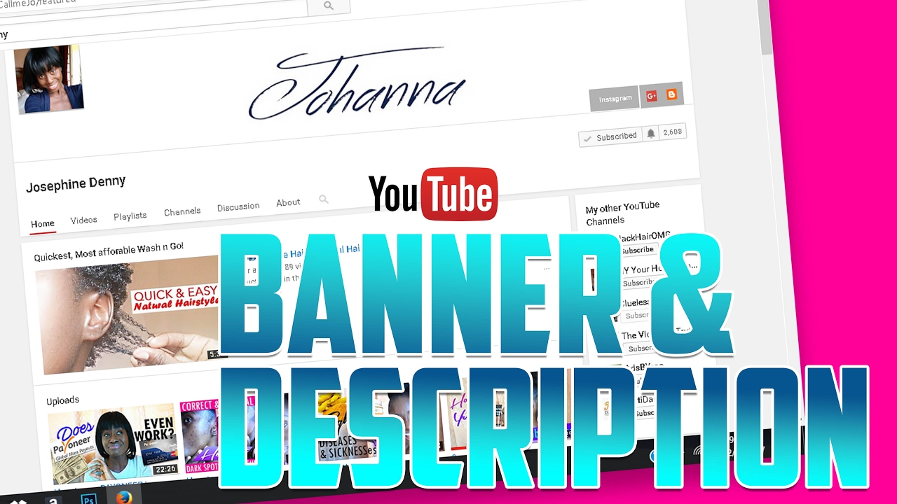 How Add a YouTube Banner & Description to Your YouTube Page - YouTube