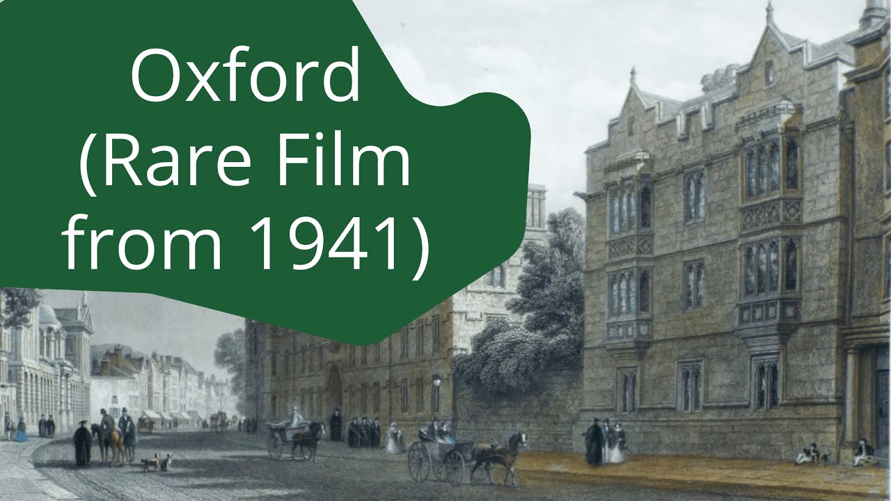 Oxford (Rare, Classic British Film from 1941!) - YouTube