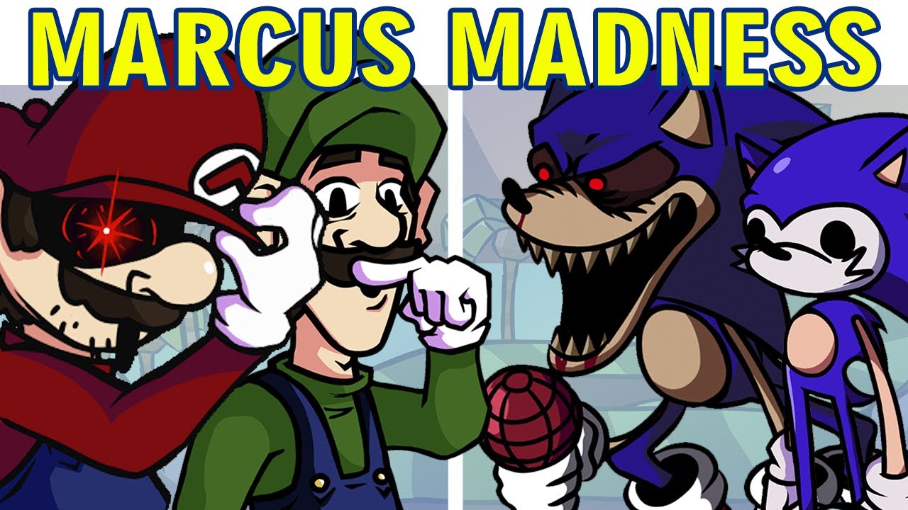 Friday Night Funkin VS Marcus Madness x Mario & Luigi VS Sonic ...