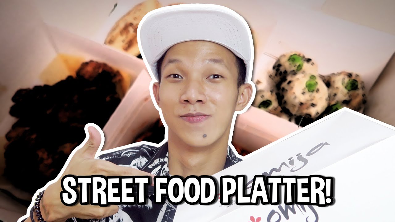 SELF REWARD: RIA SW STREET FOOD PLATTER !! - YouTube