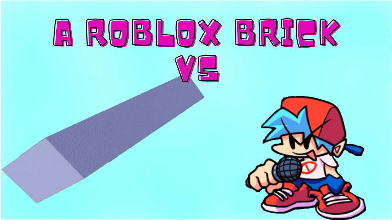 Friday Night Funkin' Vs A Roblox Brick + Bonus Song + Cutscenes (FNF ...