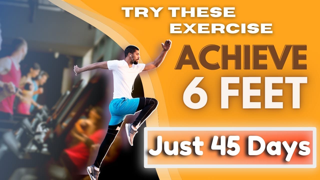 Try These Exercise To Achieve 6 Feet Height - YouTube