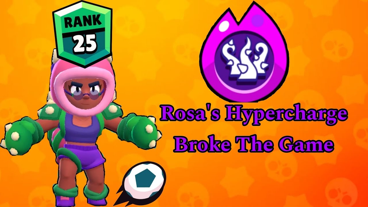 Rank 25 Rosa | Brawl Stars | Hypercharge - YouTube