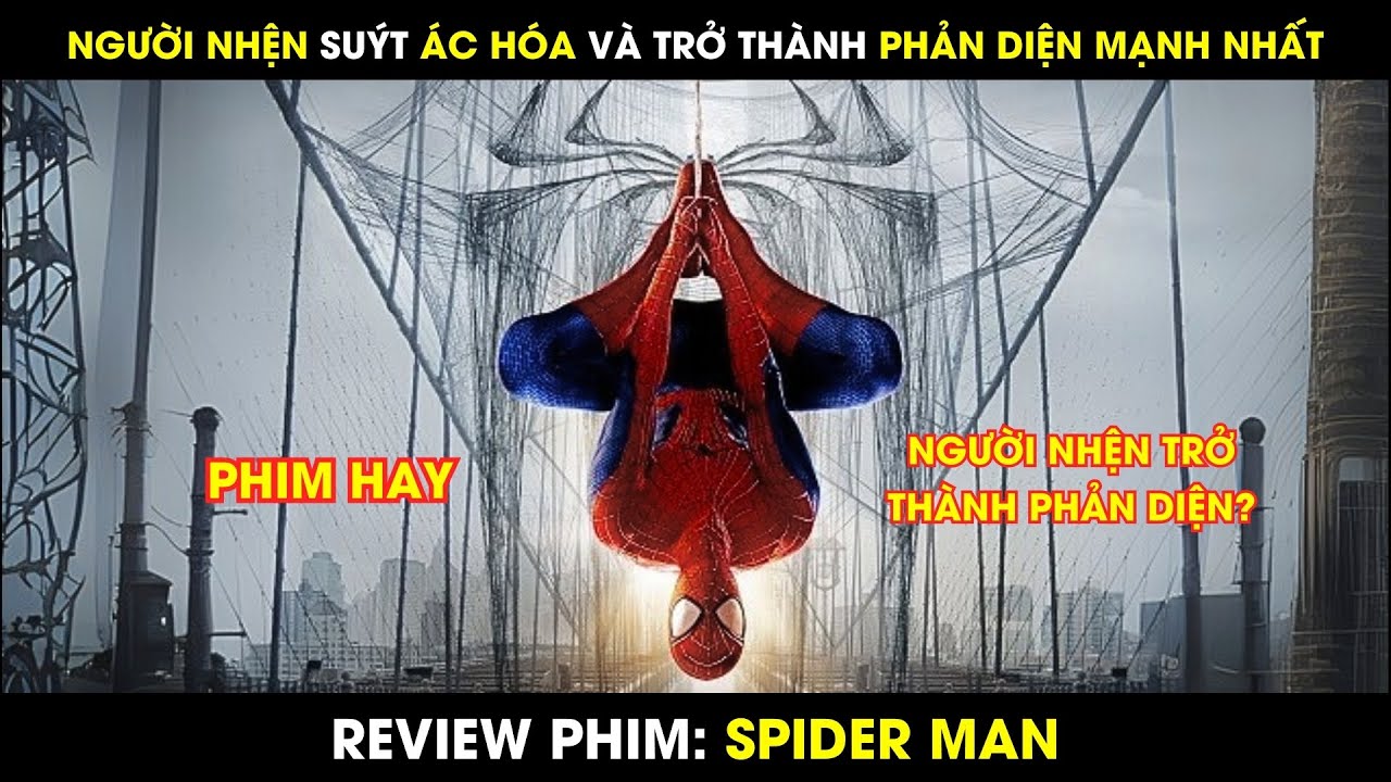 [Review Phim] Người nhện đã từng có thể làm đường lạc lối | Tóm Tắt ...