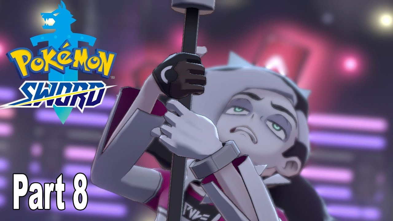 Pokémon Sword - Gameplay Walkthrough Part 8 No Commentary [HD 1080P ...