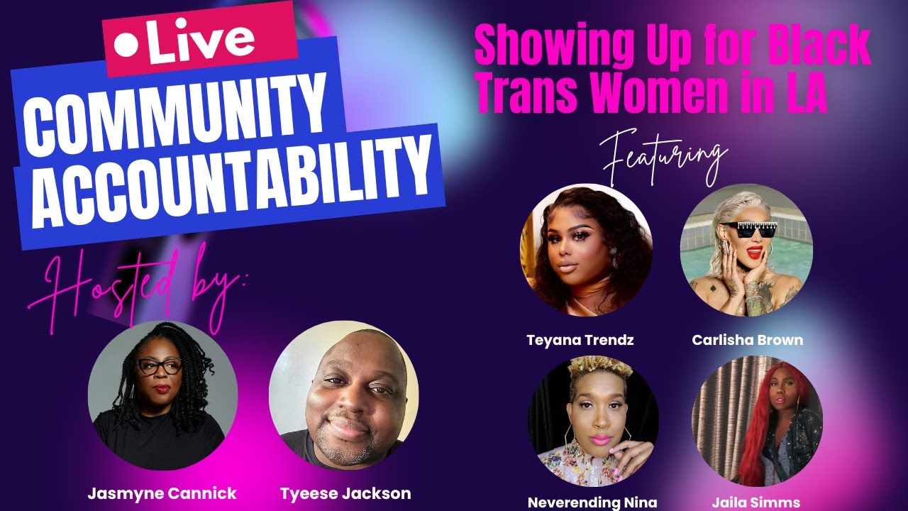 Protecting Black Trans Women In La Youtube