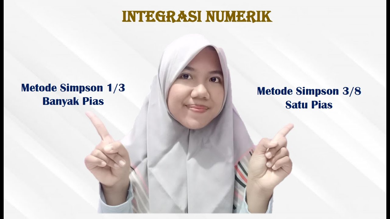 Integrasi Numerik | Metode Simpson 1/3 Banyak Pias dan Metode Simpson 3 ...