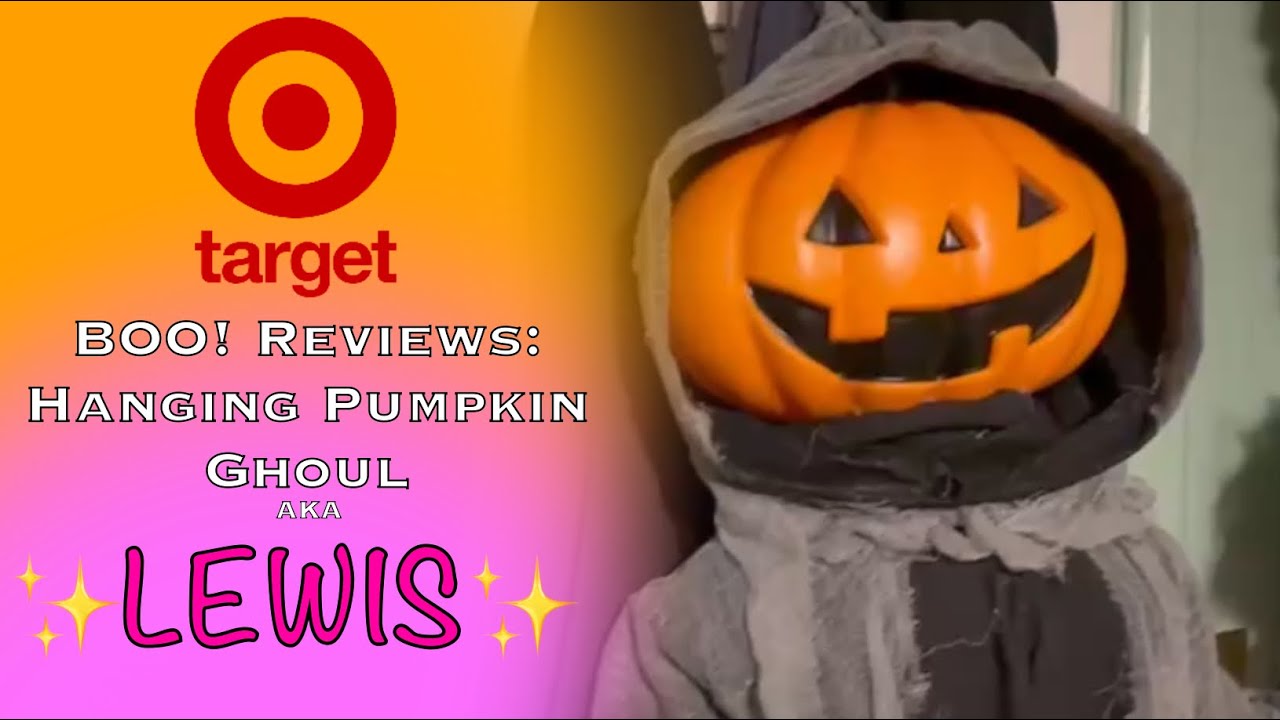 BOO! Reviews: Hanging Pumpkin Ghoul AKA LEWIS from Target Halloween ...