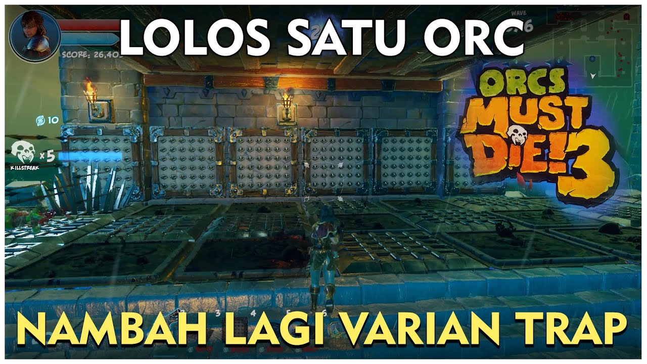 Orcs Must Die! 3 | NEXT LEVEL TRAP BARU MUNCUL - YouTube