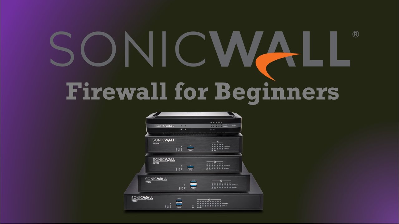 SonicWall Firewall for Beginners - YouTube