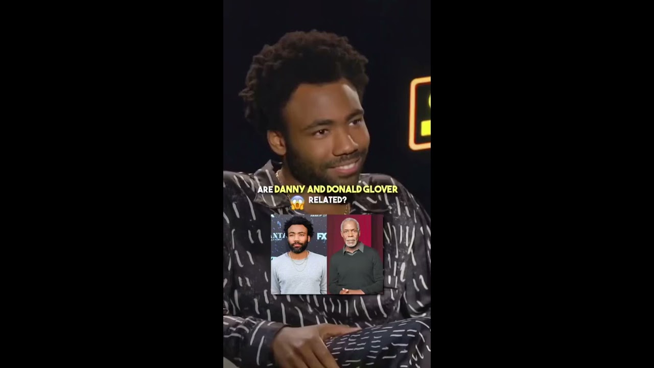 Donald glover related to danny glover store