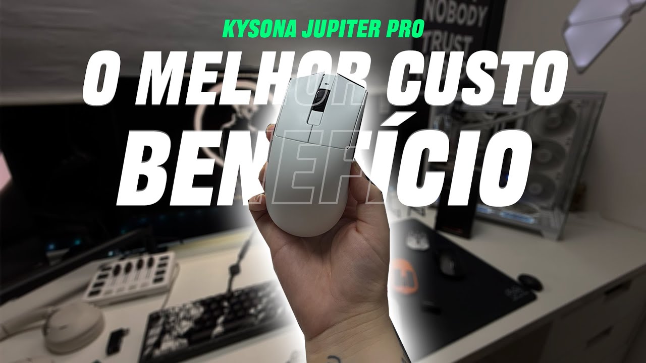 O Melhor Mouse Custo Benefício BARATO de 2026 - Kysona Jupiter Pro ...