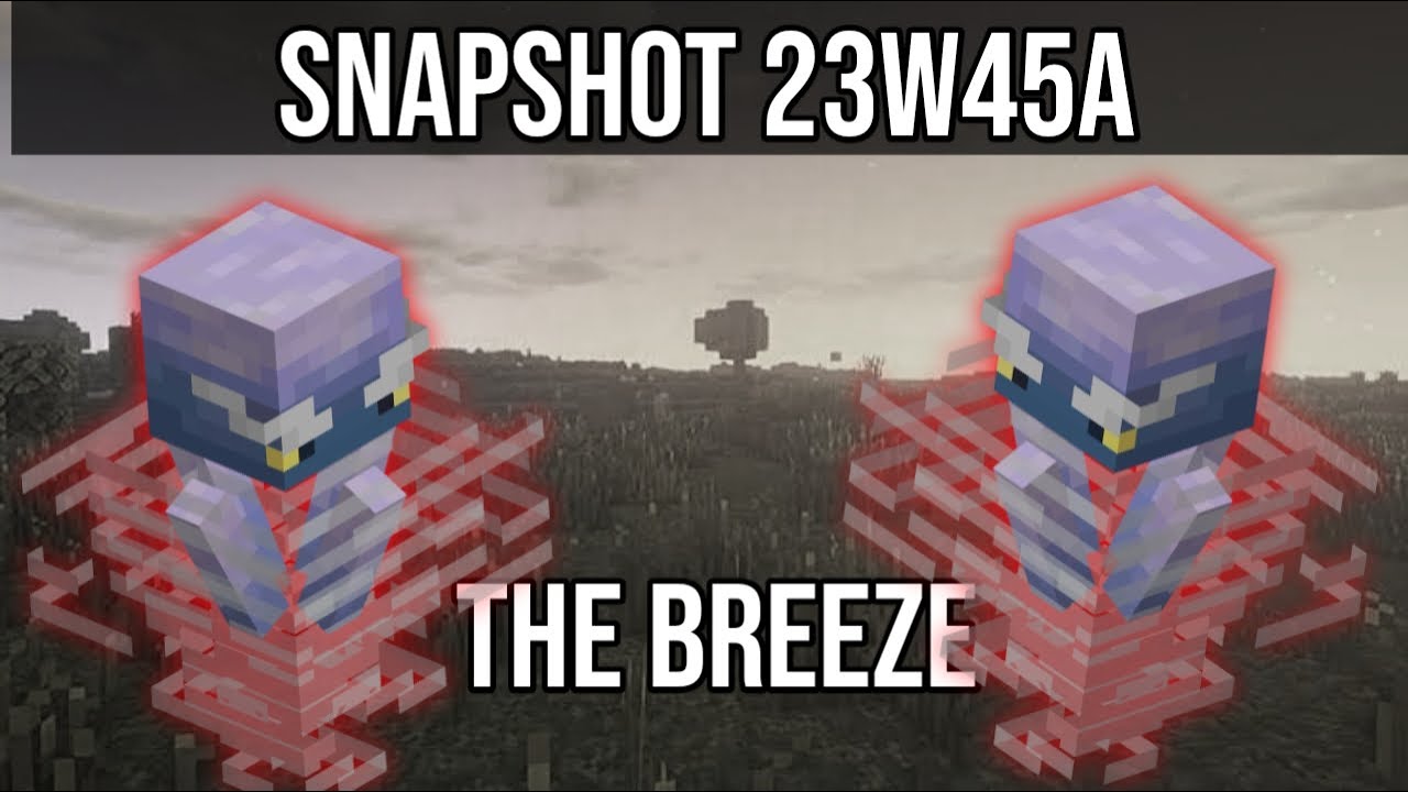 THE BREEZE, TRIAL CHAMBER DAN LAIN2!! - Snapshot 23w45a - YouTube