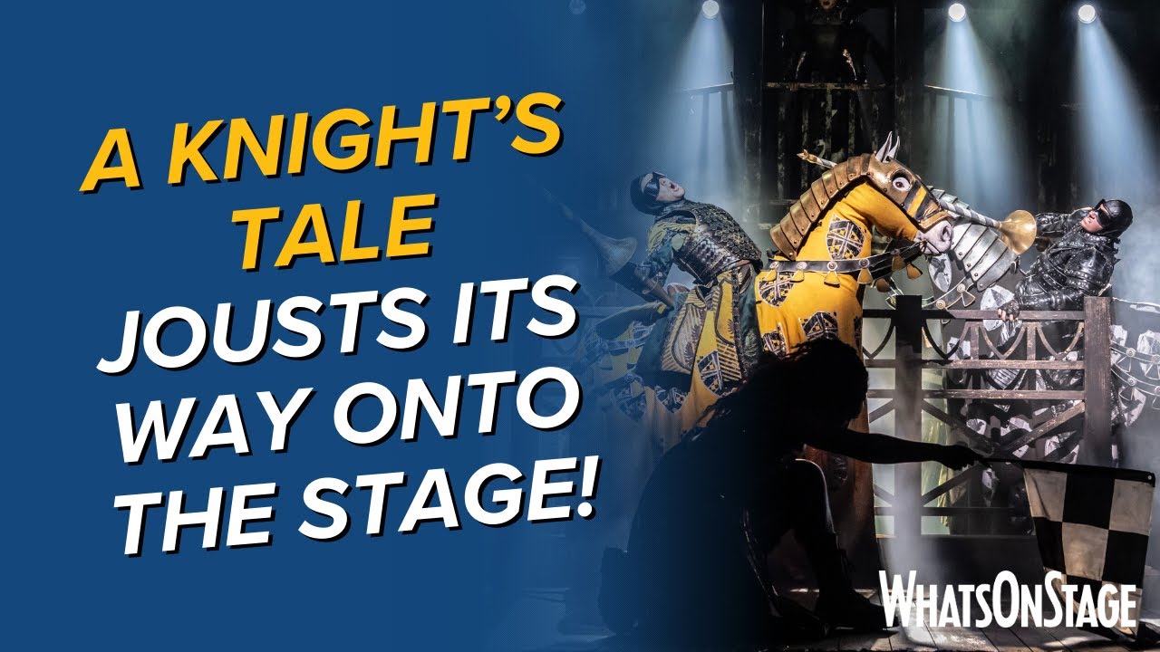 A Knight's Tale the Musical celebrates its world premiere opening night ...
