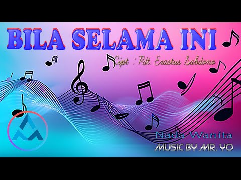Bila Selama Ini Karaoke Nada Wanita (Do=E)