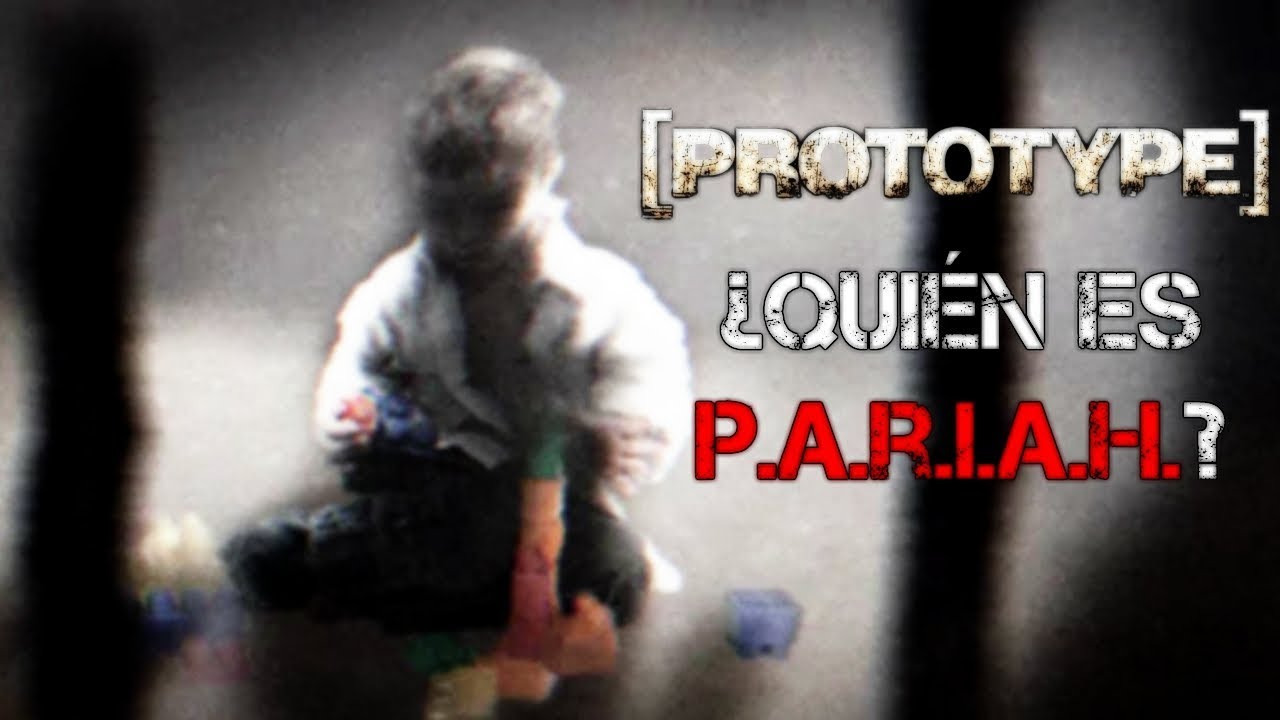 Pariah Prototype