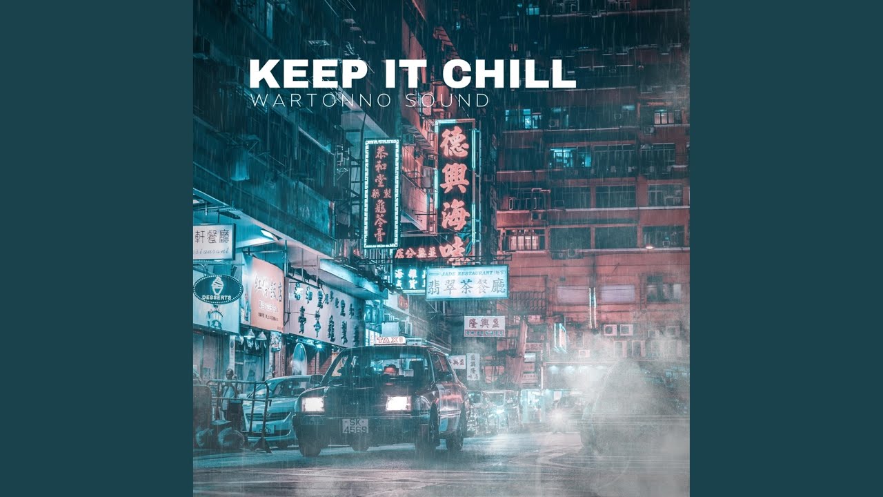 Keep it Chill - YouTube