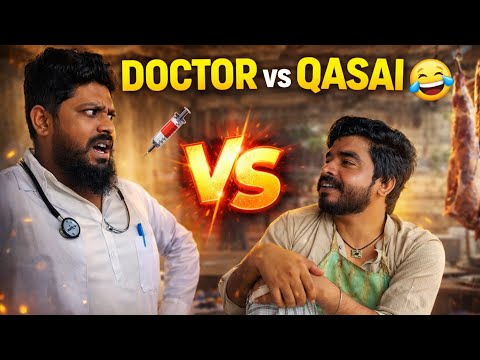 DOCTOR 💉 - Qasai Or Karyana Walay Ban Gaye Doctor K Dushman 🤣/ khizar omer 