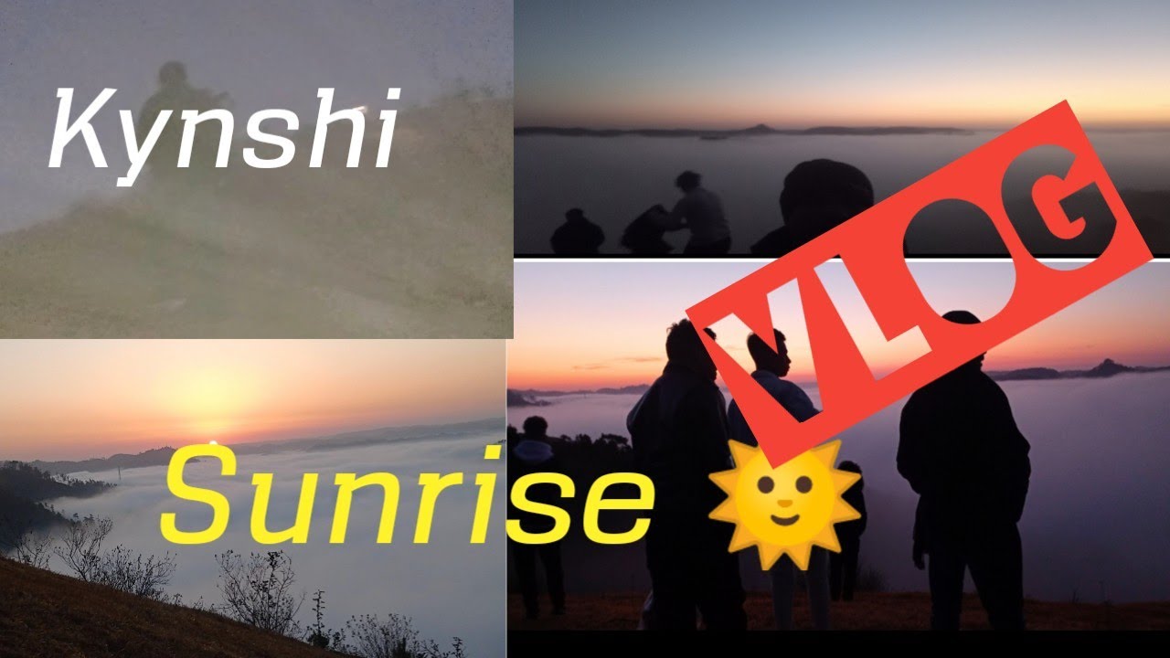 Kynshi Sunrise || Home of Cloud ☁️||#Meghalaya #viral #vlog - YouTube