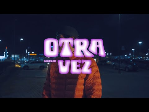 OTRA VEZ - Morfin (Video Oficial)