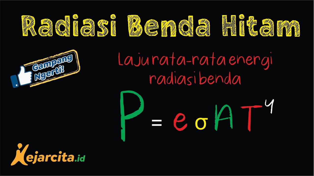 Cara Menghitung Laju Rata-rata Energi Radiasi Benda Hitam | Fisika SMA ...