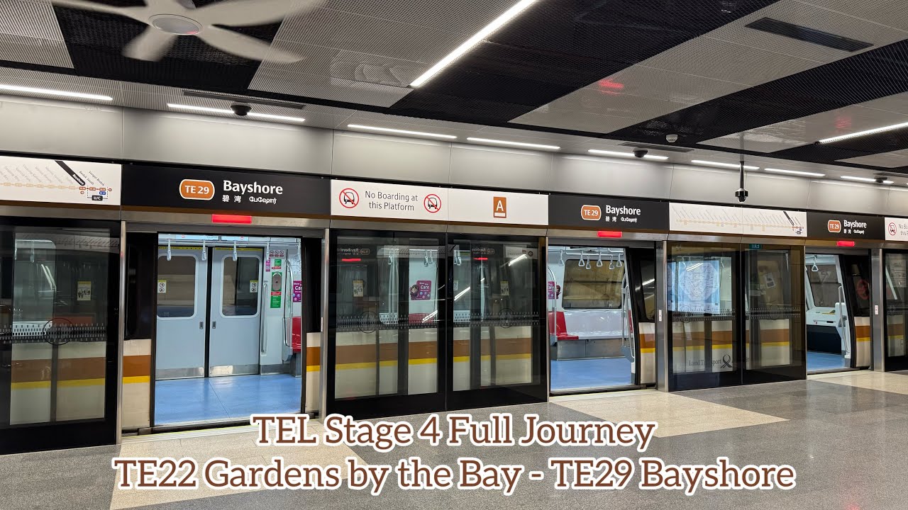 TEL Stage 4 Full Journey: TE22 Gardens by the Bay - TE29 Bayshore on ...