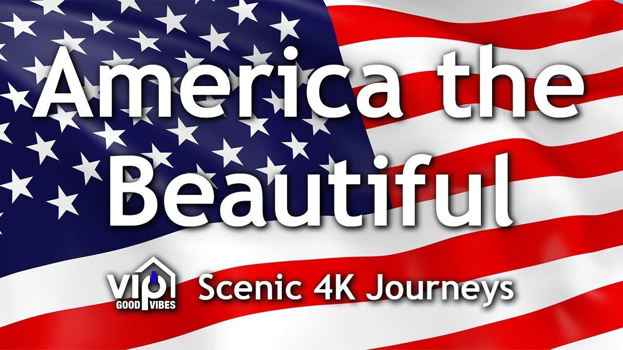 🇺🇸 America the Beautiful Song - United States Tour, 4K Video - YouTube