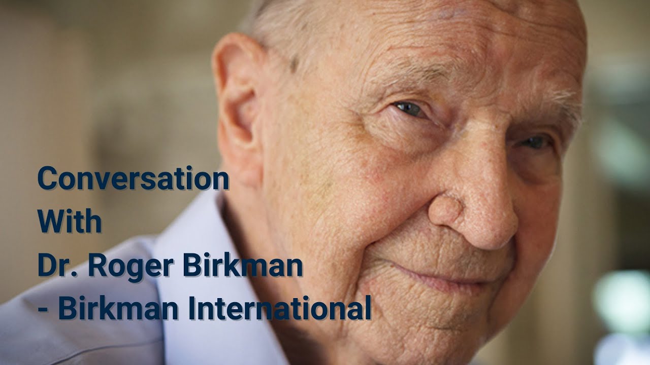 A Conversation With Dr. Roger Birkman - Birkman International - YouTube