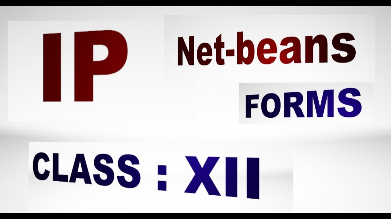 IP for Class 12 | Informatics Practices Class 12 | Java Forms ...