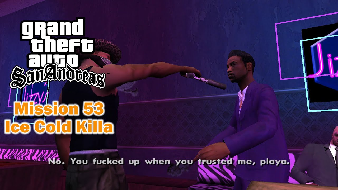 Ice Cold Killa | GTA San Andreas Mission#53 Walkthrough gameplay - YouTube