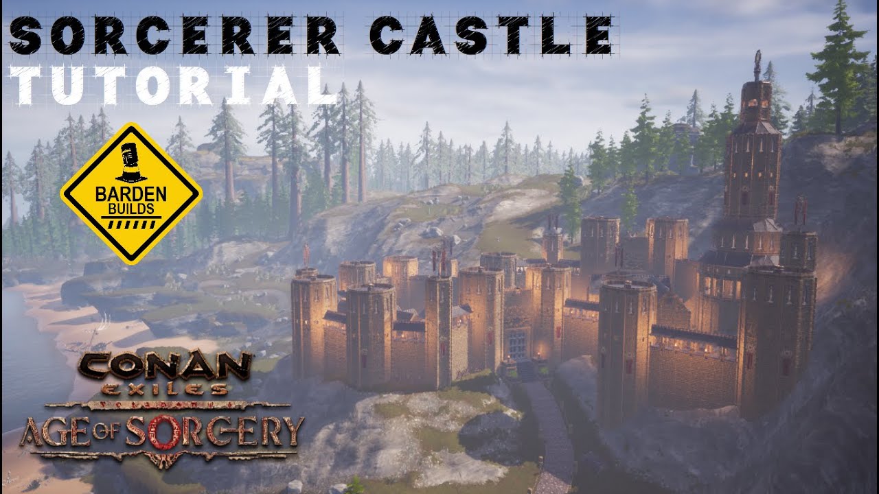 Conan Exiles: Sorcerer Castle (Tutorial/ No Mods) - YouTube
