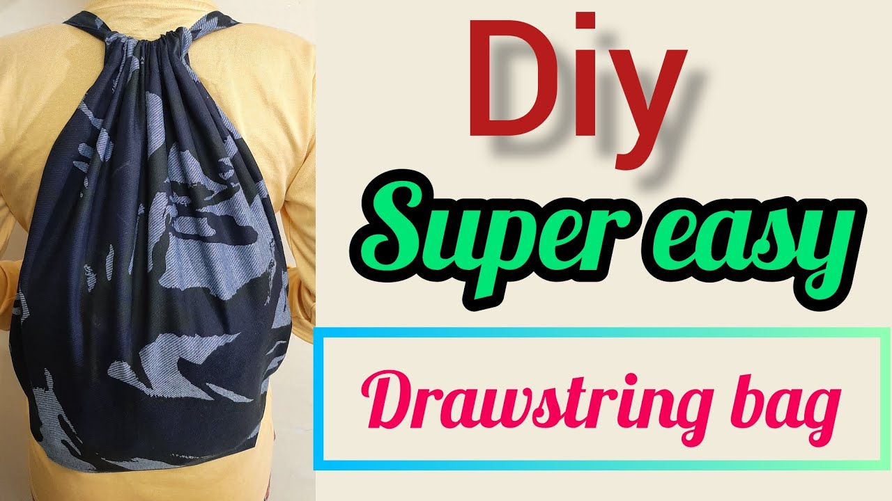 How To Make Drawstring Bag Bagpack Cutting And Stitching Youtube