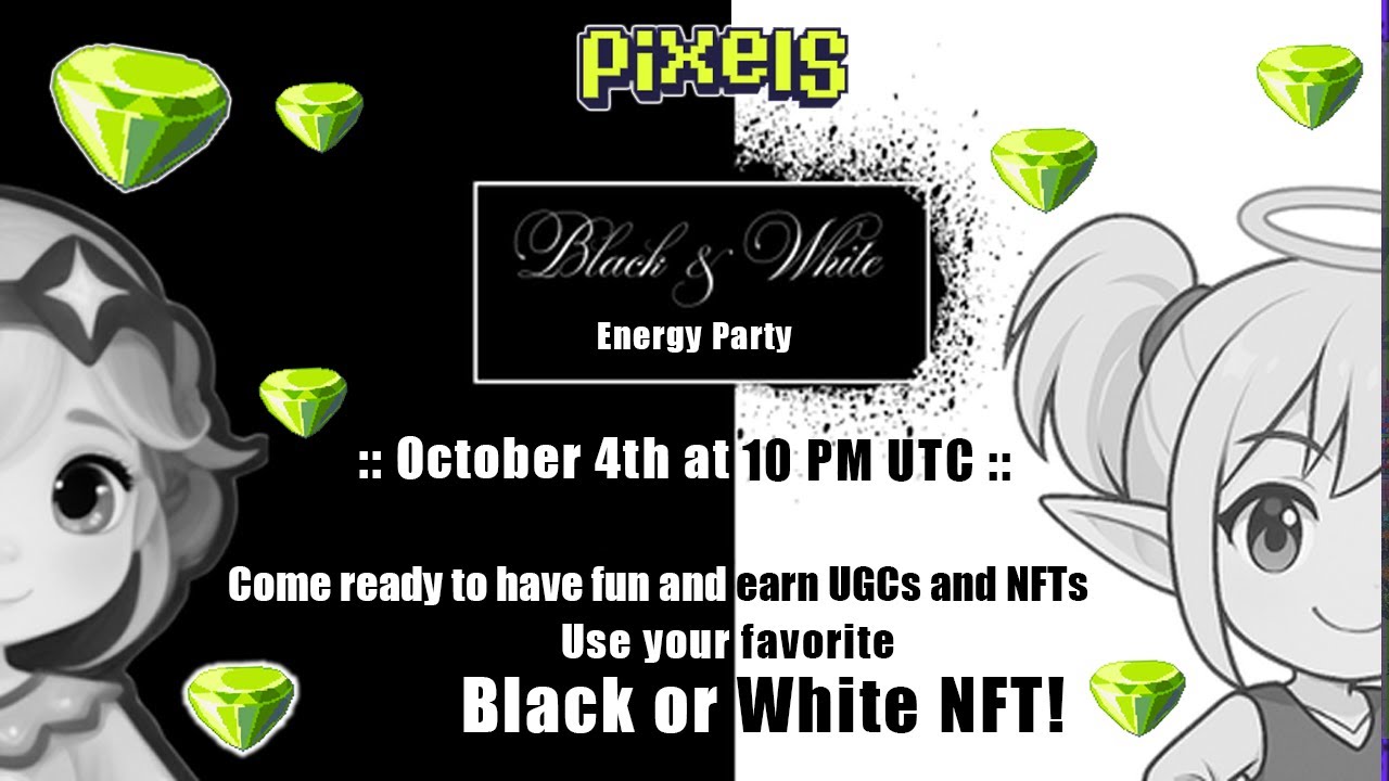 Pixels NFT Black and White Energy Party - YouTube