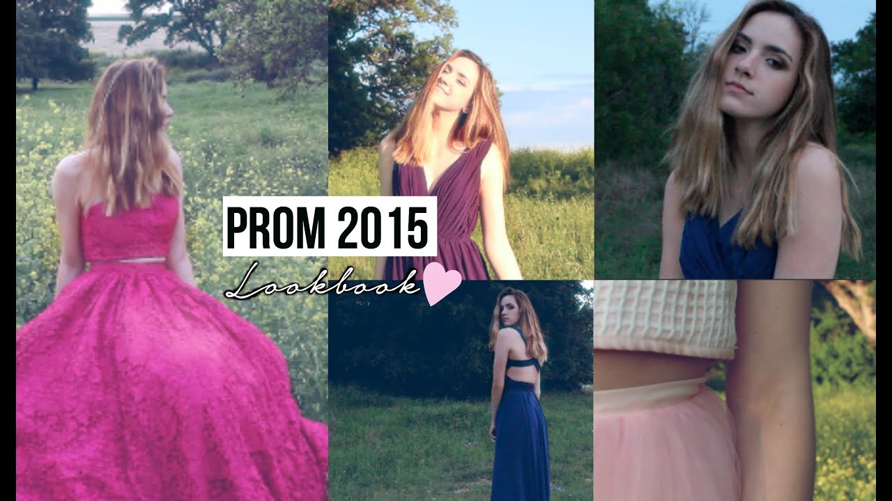 Prom 2015: Lookbook! - YouTube