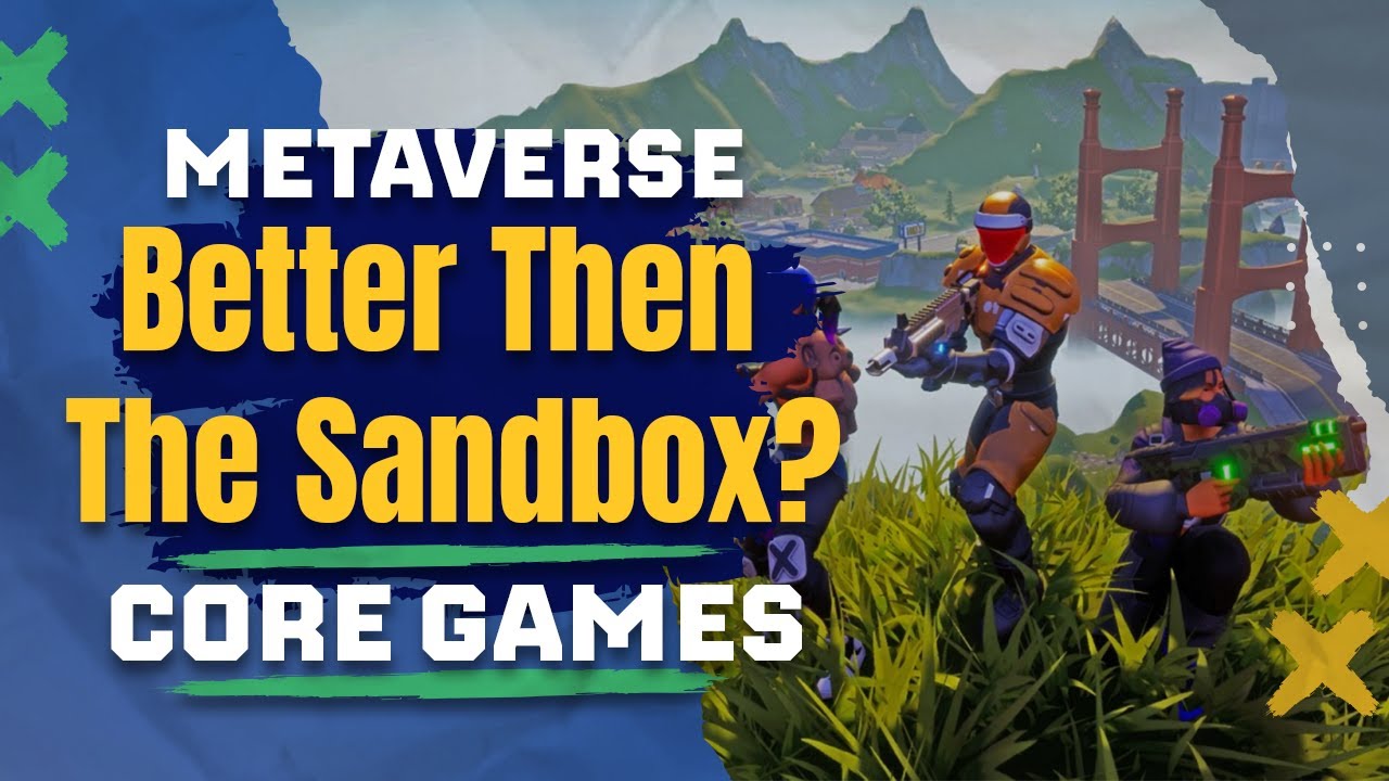 Core - The Ultimate Metaverse Better then Roblox and the Sandbox? - YouTube